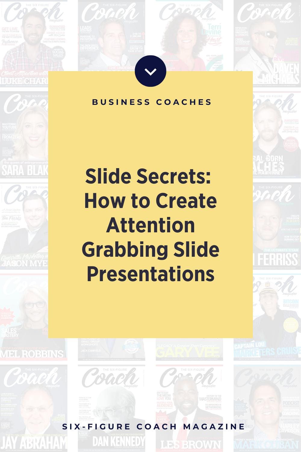 Slide Secrets: How to Create Attention Grabbing Slide Presentations ...