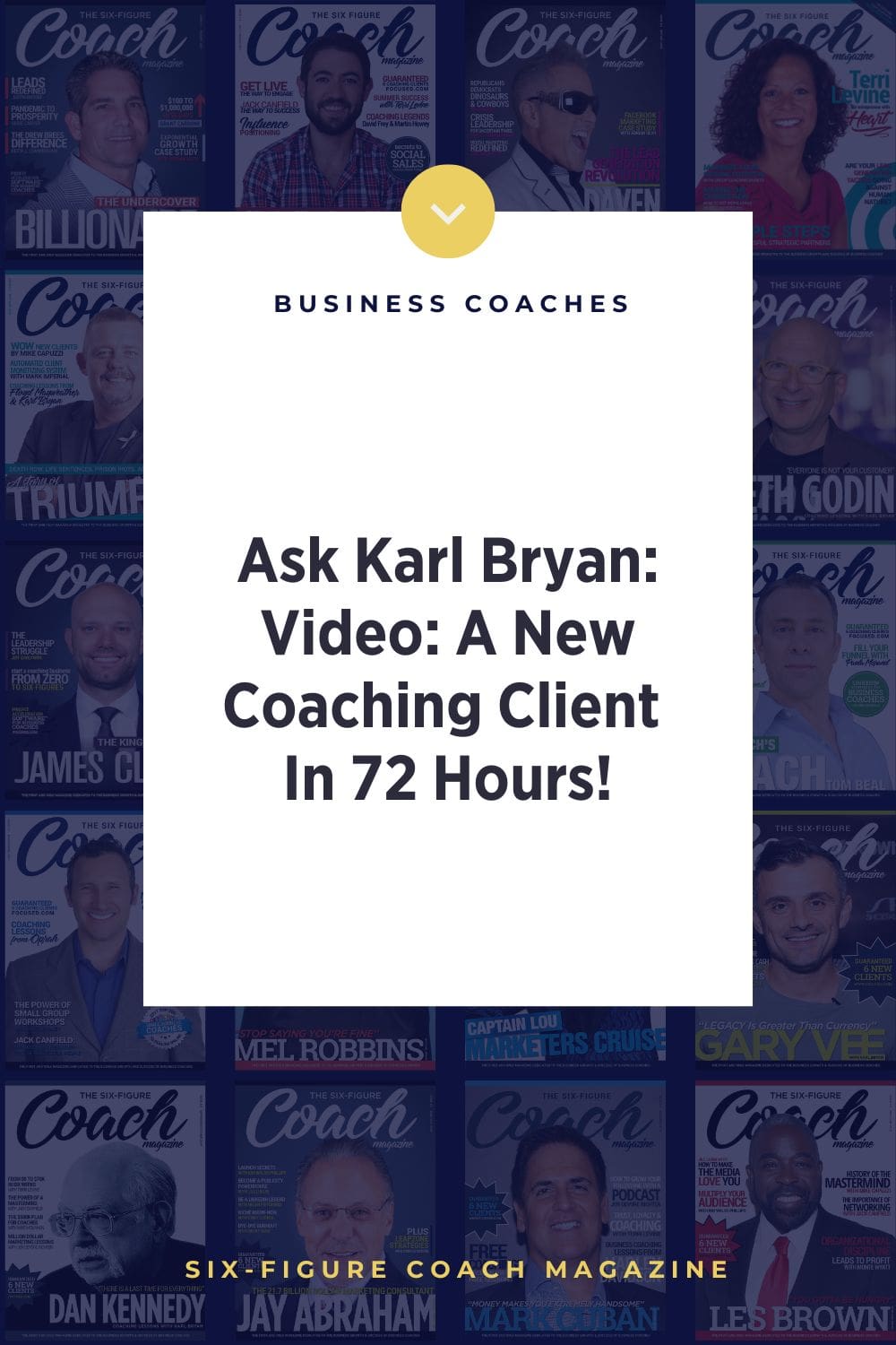 Ask Karl Bryan: Video: A New Coaching Client In 72 Hours! - The Six ...