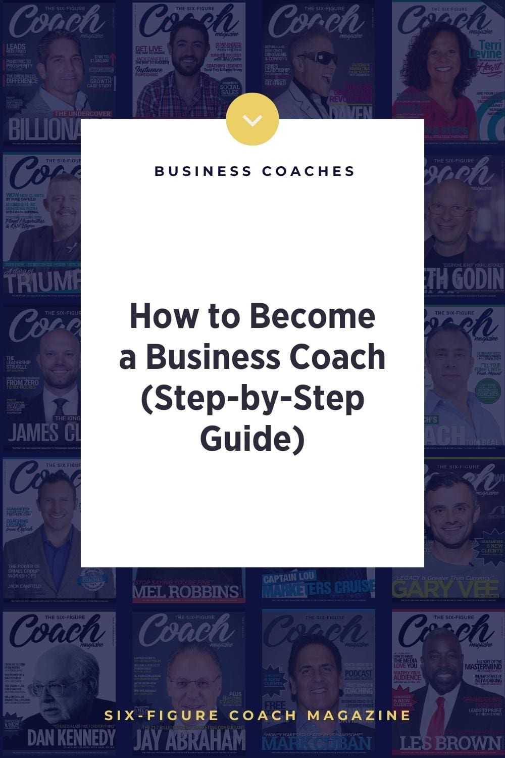 How to Become a Business Coach (Step-by-Step Guide) - The Six-Figure Coach
