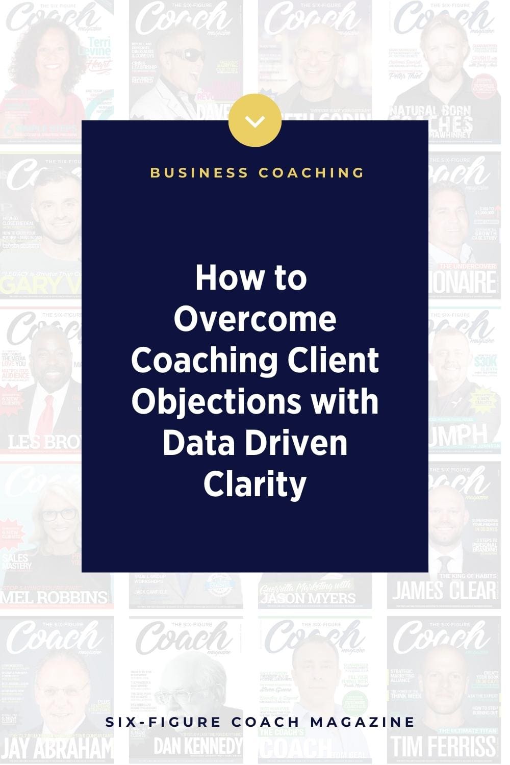How to Overcome Coaching Client Objections with Data-Driven Clarity ...