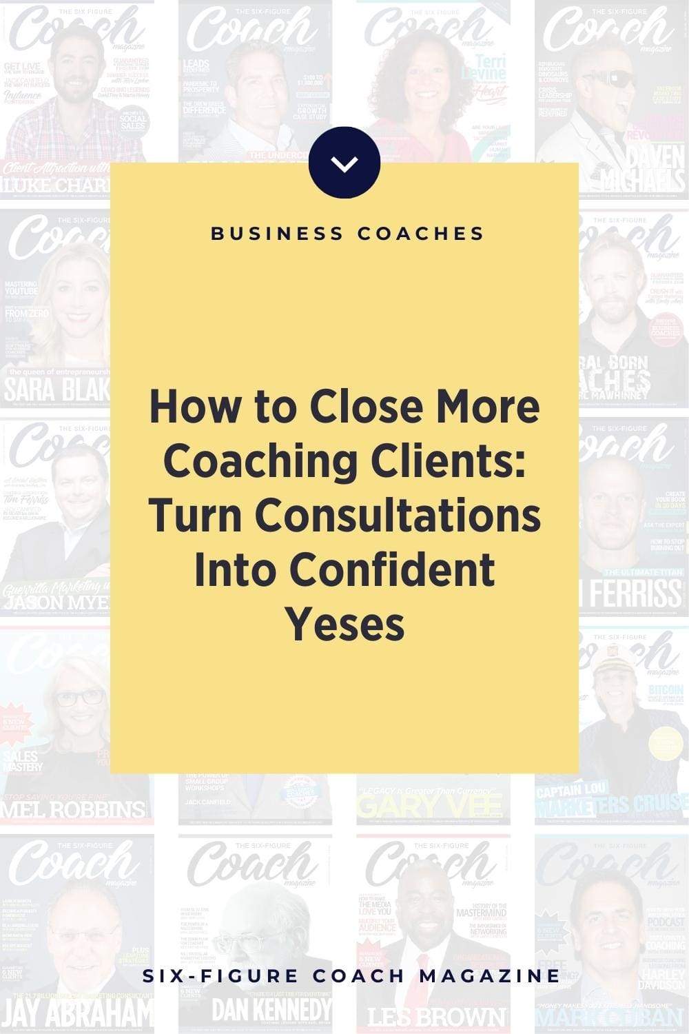 How to Close More Coaching Clients: Turn Consultations Into Confident ...