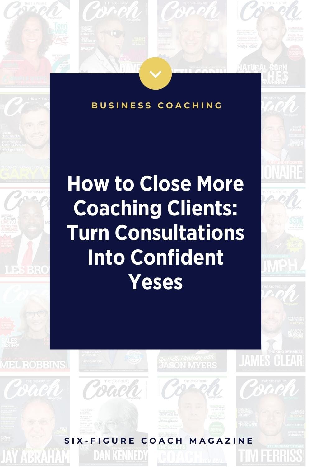 How to Close More Coaching Clients: Turn Consultations Into Confident ...