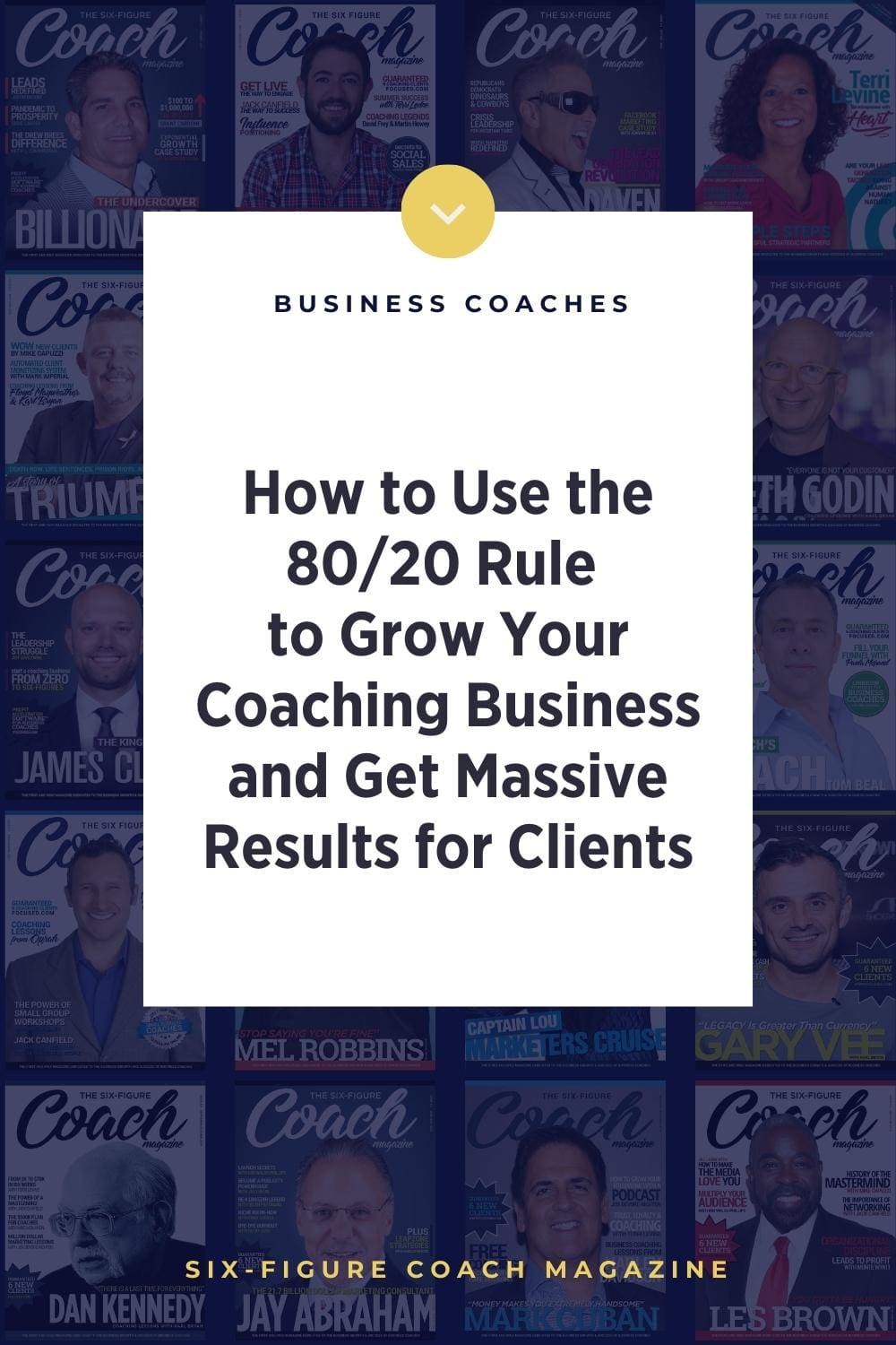 How to Use the 80/20 Rule to Grow Your Coaching Business and Get ...